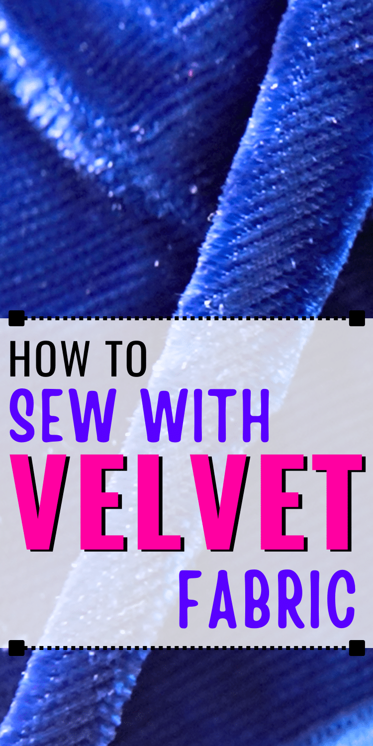 How To Sew With Pile Fabric (Velvet/Velveteen/Velour/Corduroy ...
