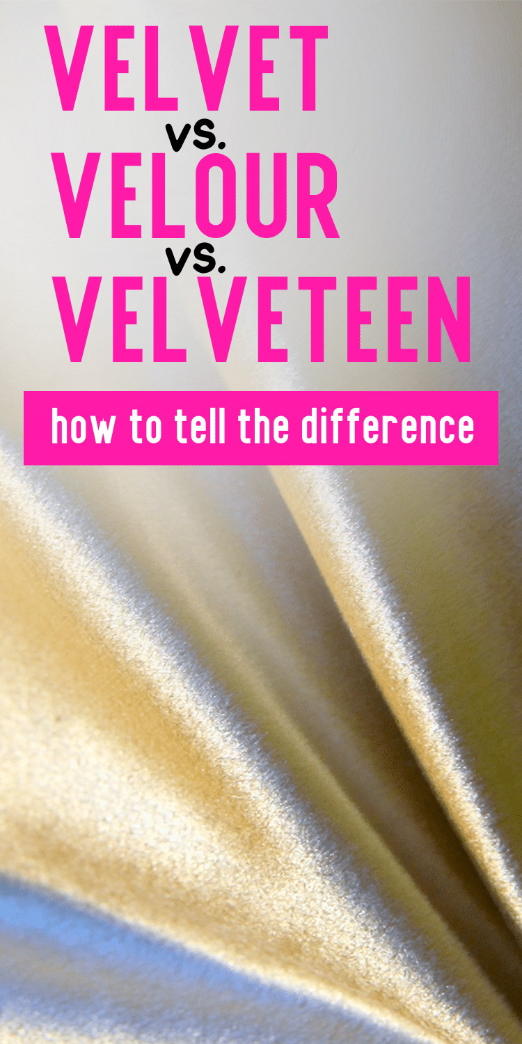 Velvet, Velour, and Velveteen: How to Tell the Difference - Fabricated ...
